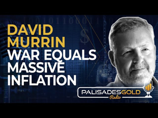 Interview: War Equals Massive Inflation | David Murrin